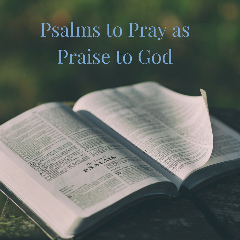 Psalms to Pray as Prayer to God – Image | Everyday Walk
