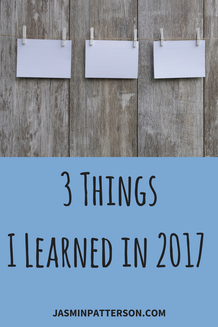3 Things I Learned In 2017-PT | Everyday Walk